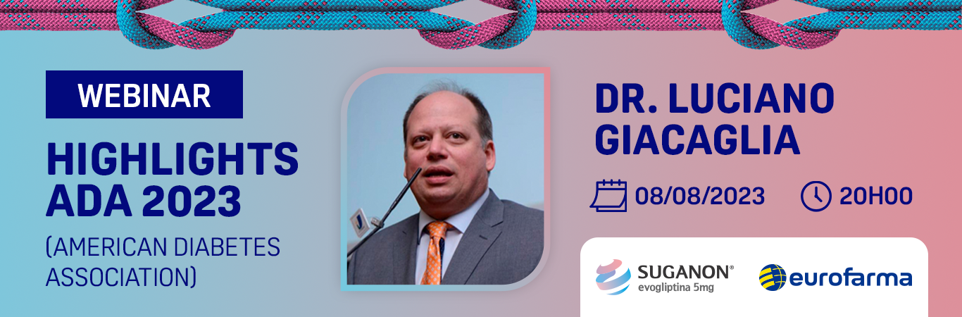 Webinar-Highlights ADA-Suganon - Eurofarma